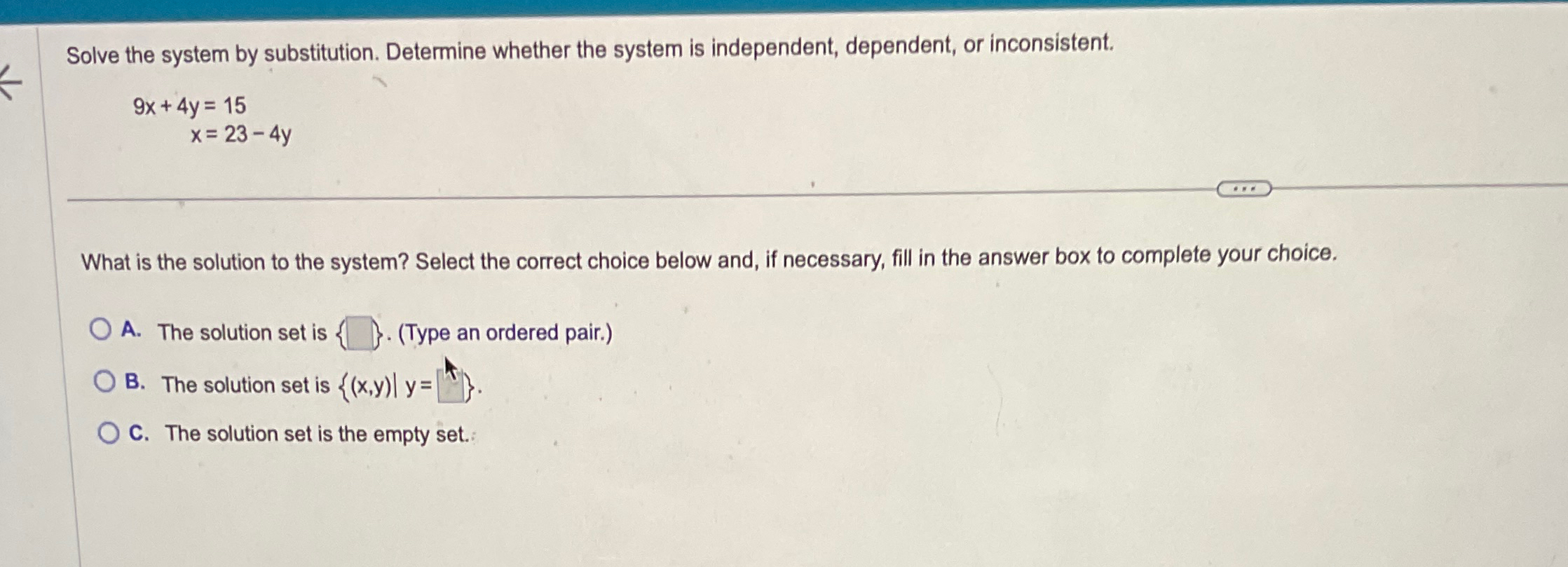 Solved Solve the system by substitution. Determine whether | Chegg.com