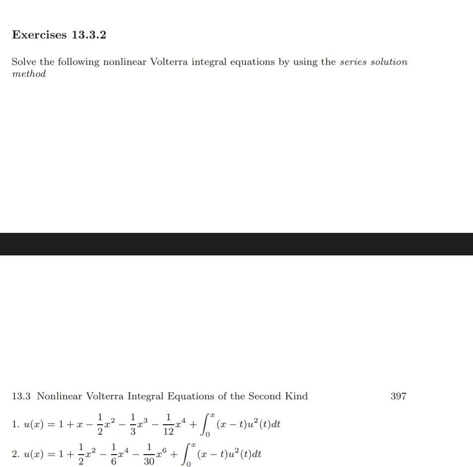 Solved Solve The Following Nonlinear Volterra Integral