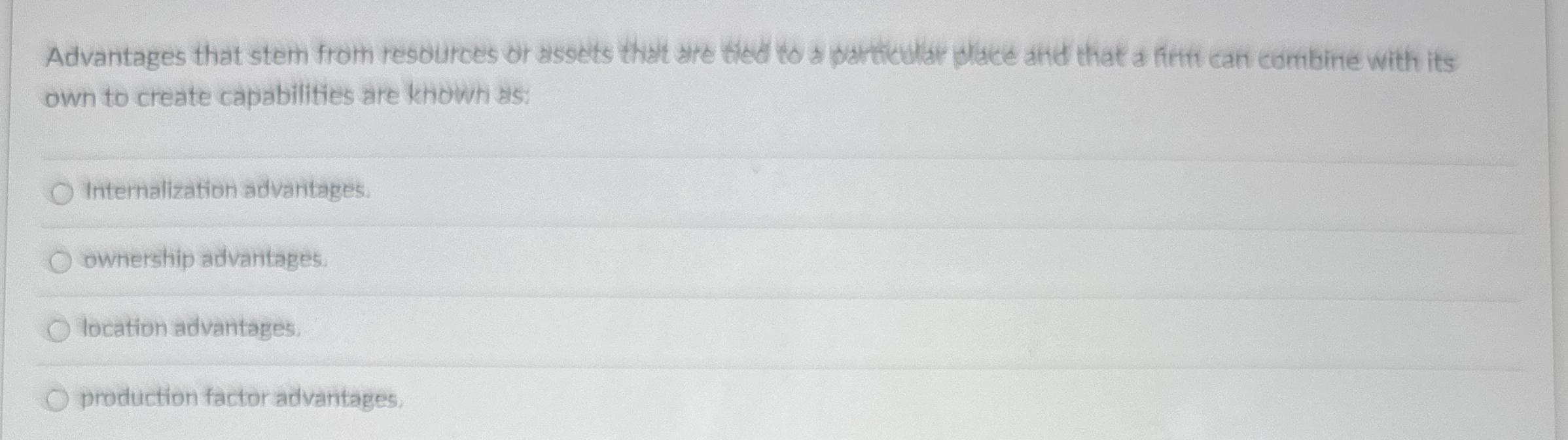 Solved Advantages that stem from resources or assets that | Chegg.com