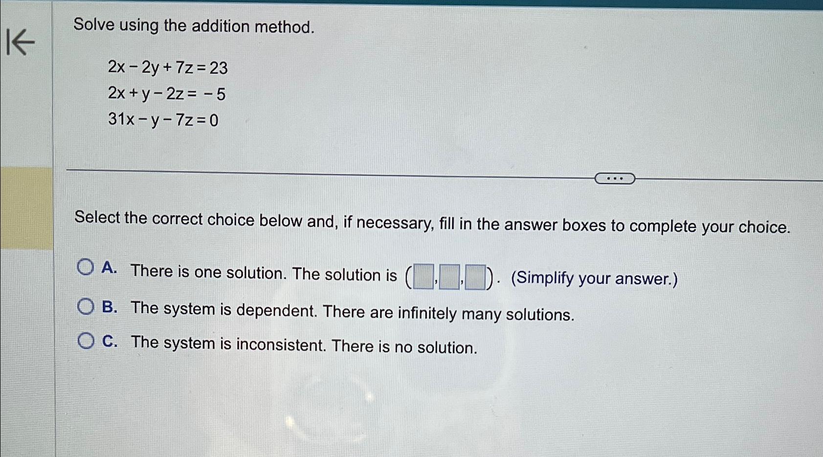 Solved Solve using the addition | Chegg.com