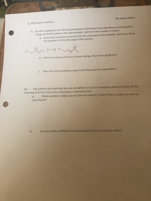 Solved The Kinetic Effect 11. Electrophilic Additions 9. An | Chegg.com