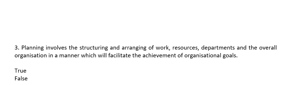 Solved Planning involves the structuring and arranging of | Chegg.com