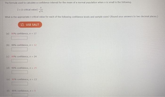Solved The formula used to cakulate a confidence interval | Chegg.com