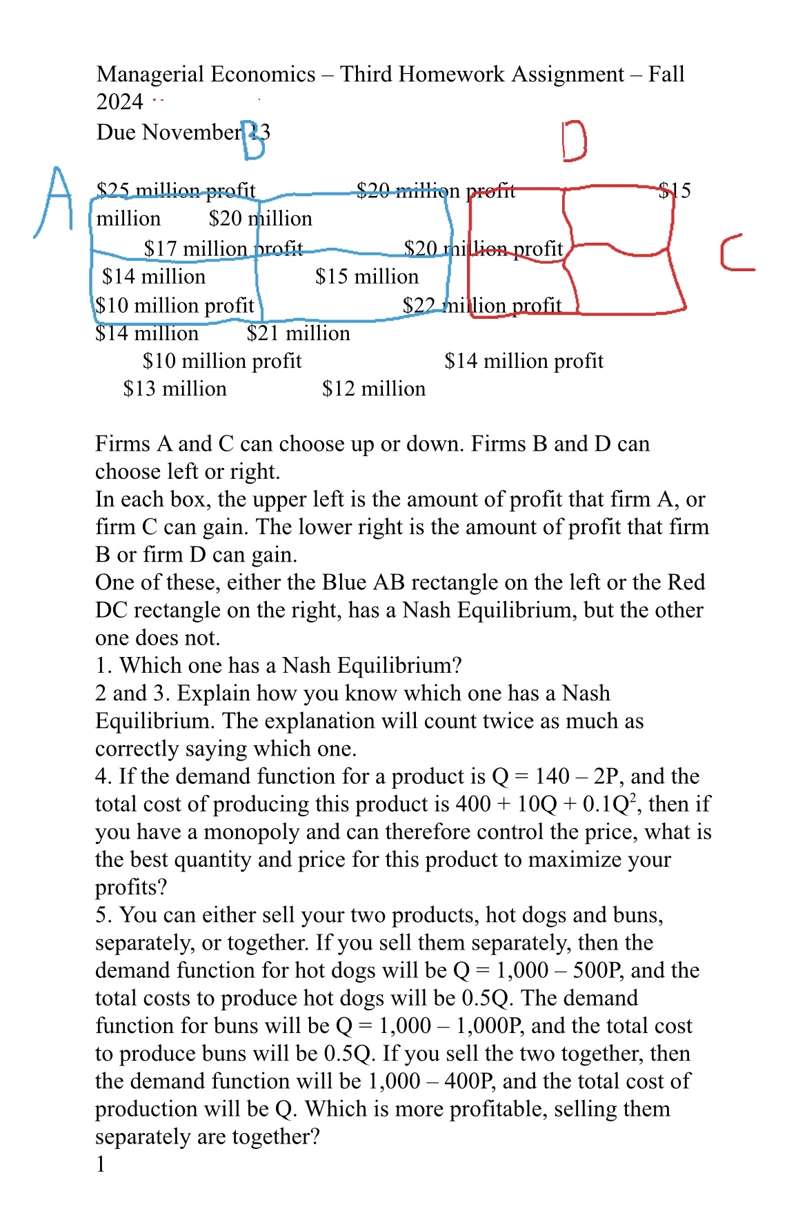 Solved by an EXPERT Managerial Economics - ﻿Third Homework Assignment$13 | Chegg.com