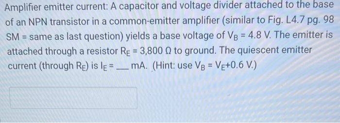 Solved Amplifier emitter current: A capacitor and voltage | Chegg.com