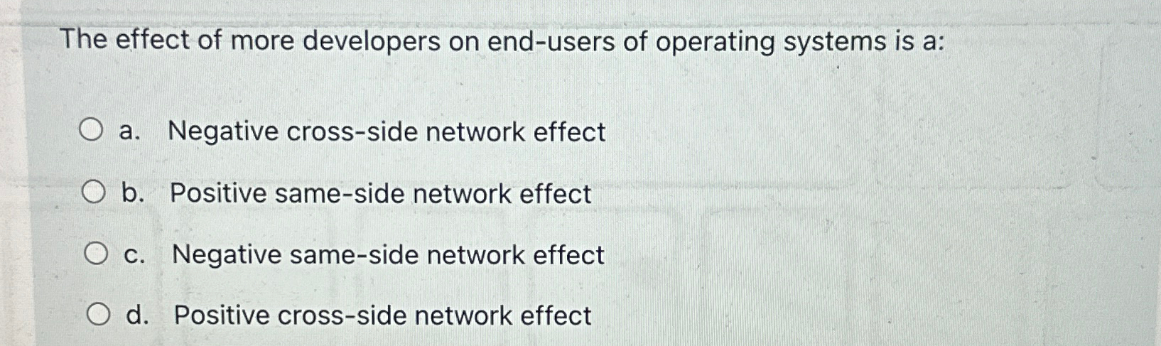 Solved The effect of more developers on end-users of | Chegg.com