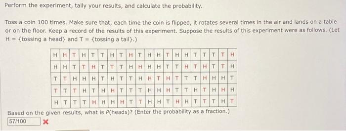 Solved Perform the experiment, tally your results, and | Chegg.com