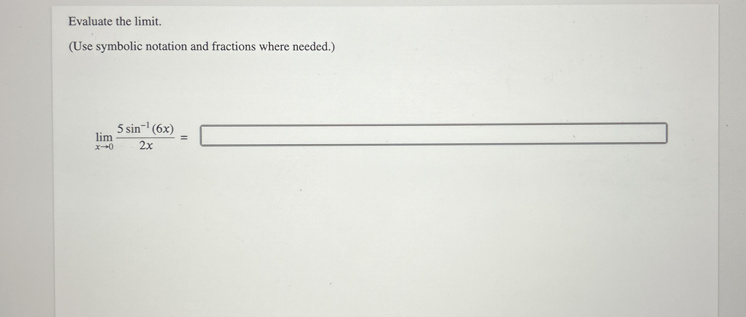 Solved Evaluate the limit.(Use symbolic notation and | Chegg.com