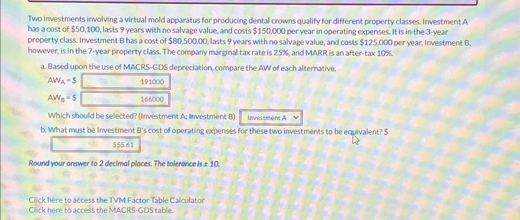 Solved Two investments involving a virtual mold apparatus | Chegg.com