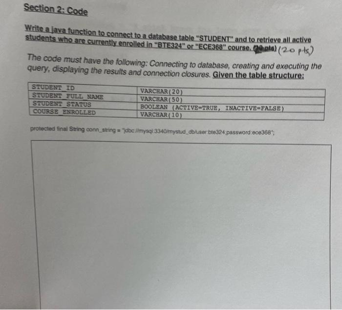 Solved Section 2: Code Write a java function to connect to a | Chegg.com