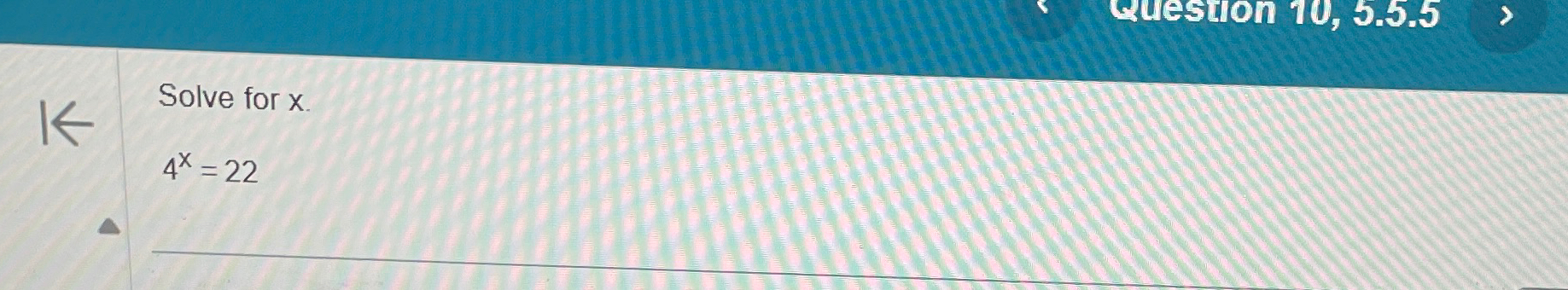 Solved Solve for x4x=22 | Chegg.com