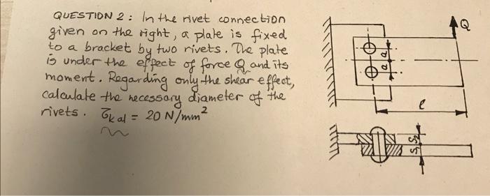 Solved QUESTION 2: In the rivet connection given on the | Chegg.com