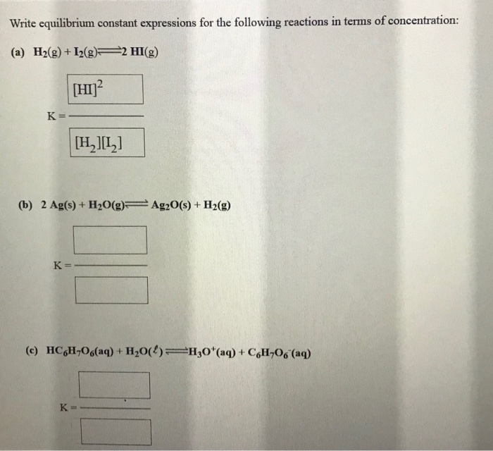 Solved Write equilibrium constant expressions for the | Chegg.com