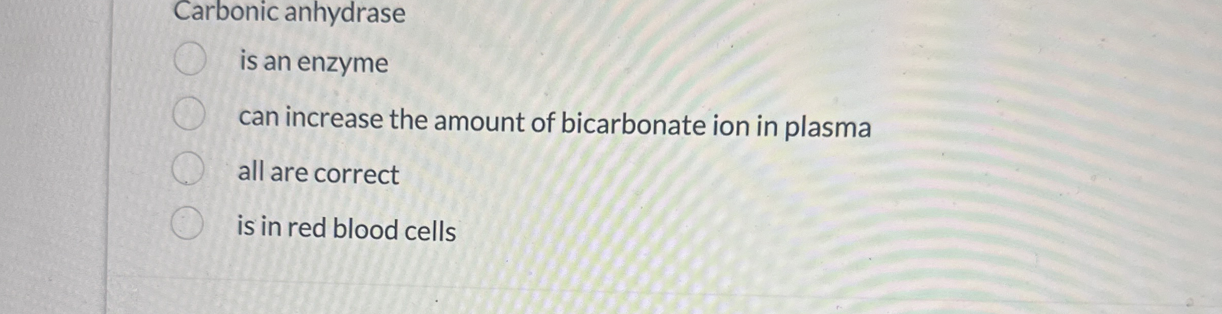 Solved Carbonic anhydraseis an enzymecan increase the amount | Chegg.com