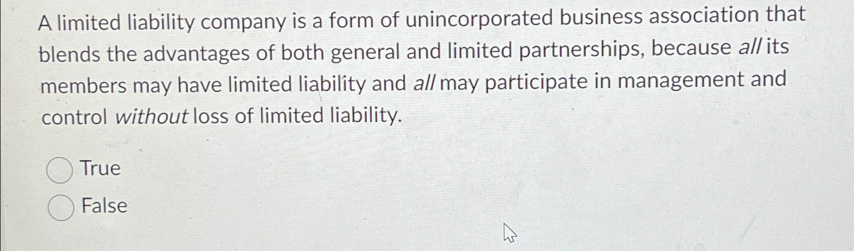 Solved A limited liability company is a form of | Chegg.com