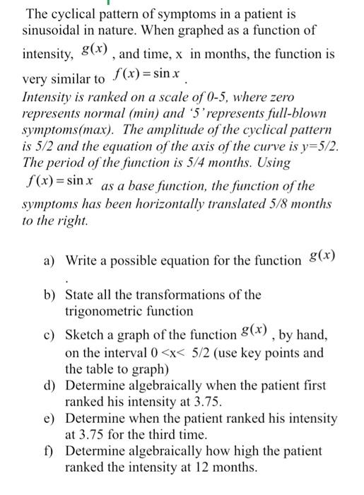 Solved The cyclical pattern of symptoms in a patient is | Chegg.com