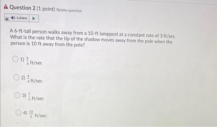 Solved A Question 2 (1 point) Retake question Listen A | Chegg.com