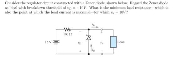 Solved Consider the regulator circuit constructed with a | Chegg.com