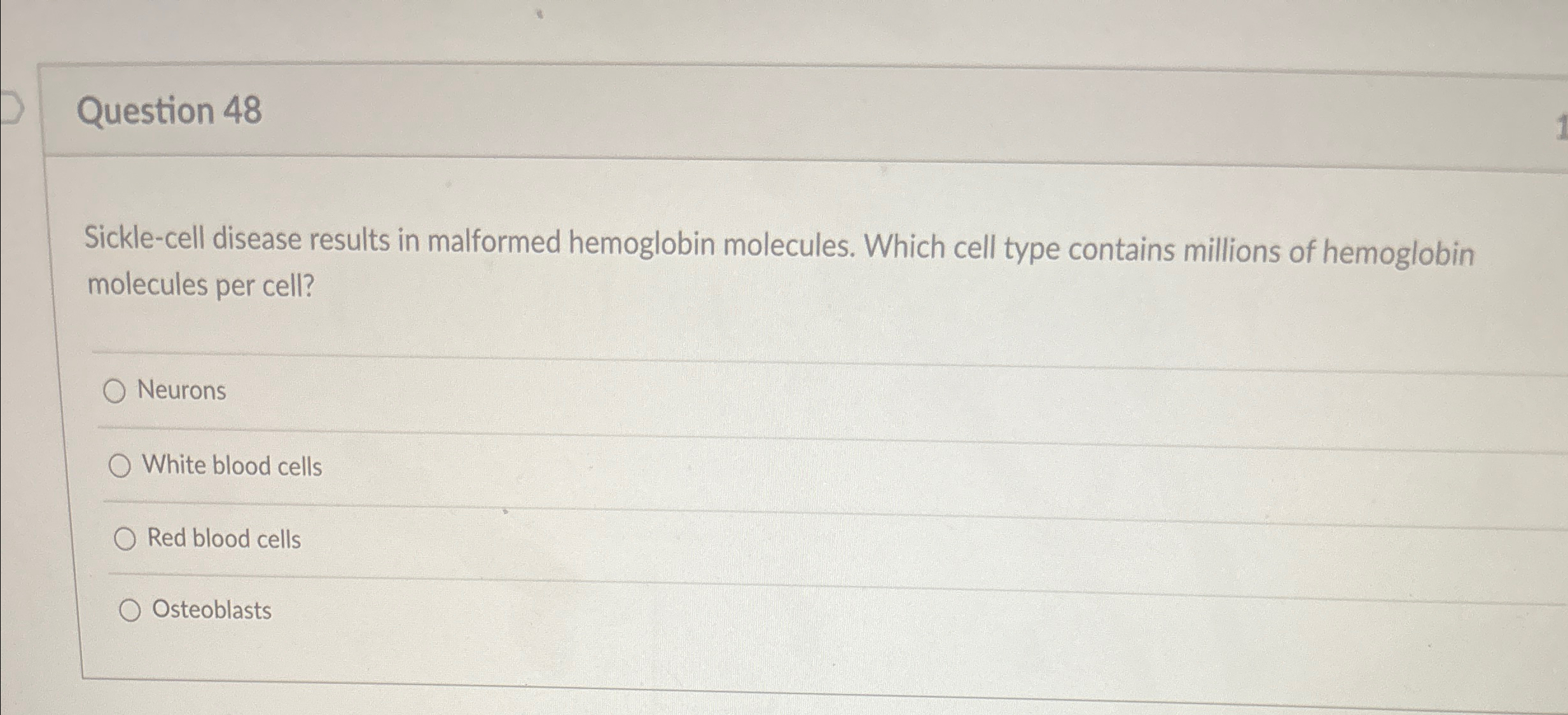 Solved Question 48Sickle-cell disease results in malformed | Chegg.com