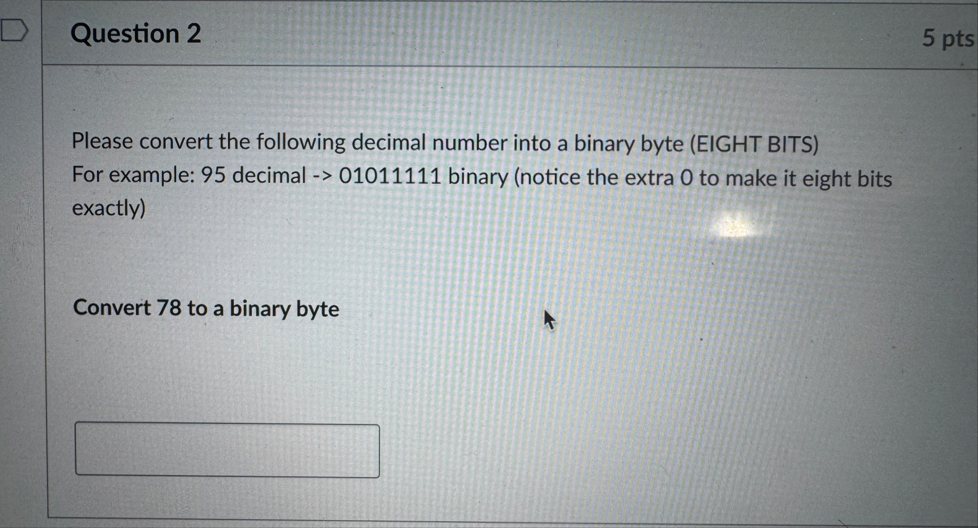 Solved Question 25 ﻿ptsPlease convert the following decimal | Chegg.com