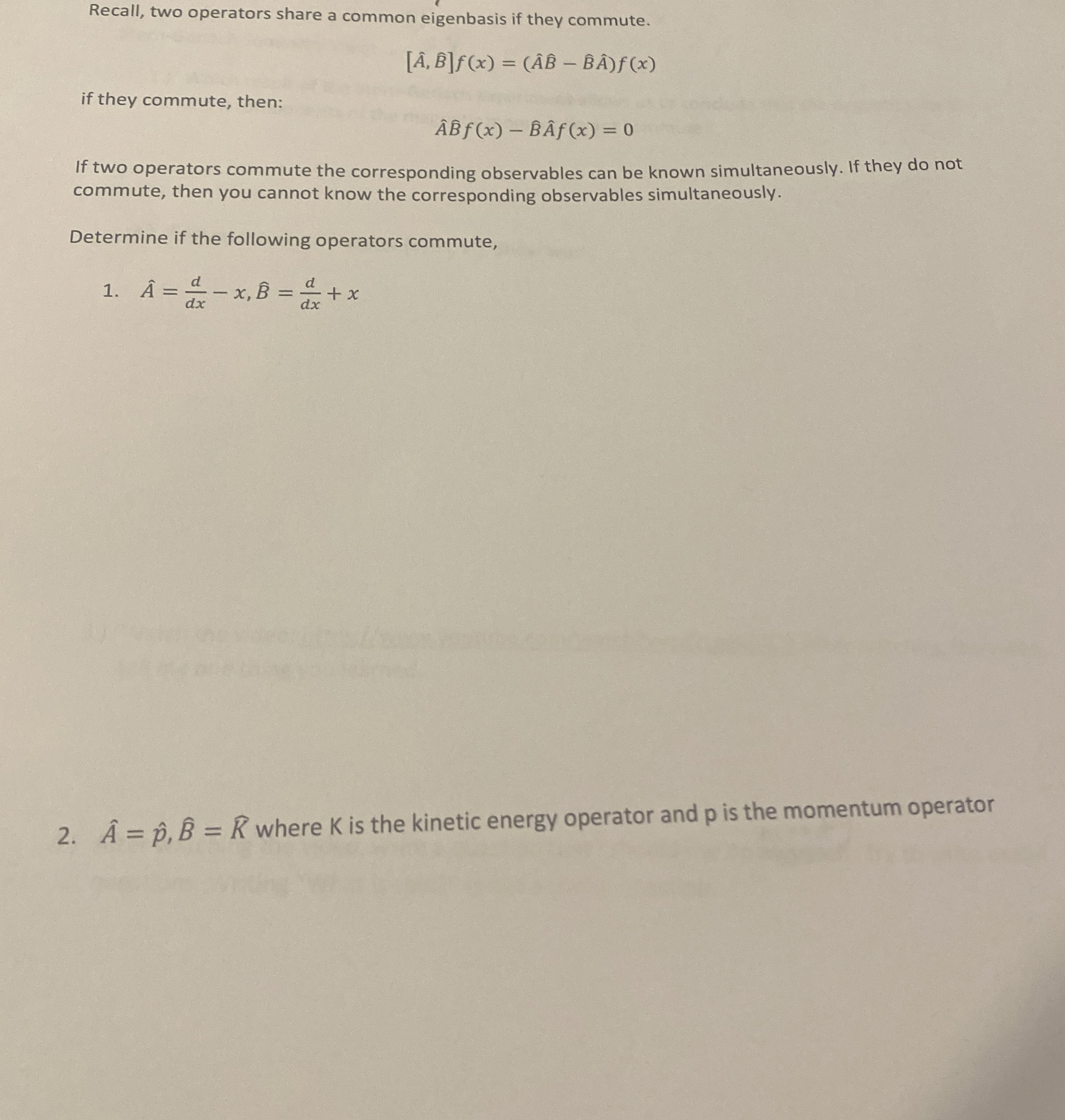 Solved by an EXPERT Recall, two operators share a common eigenbasis if | Chegg.com