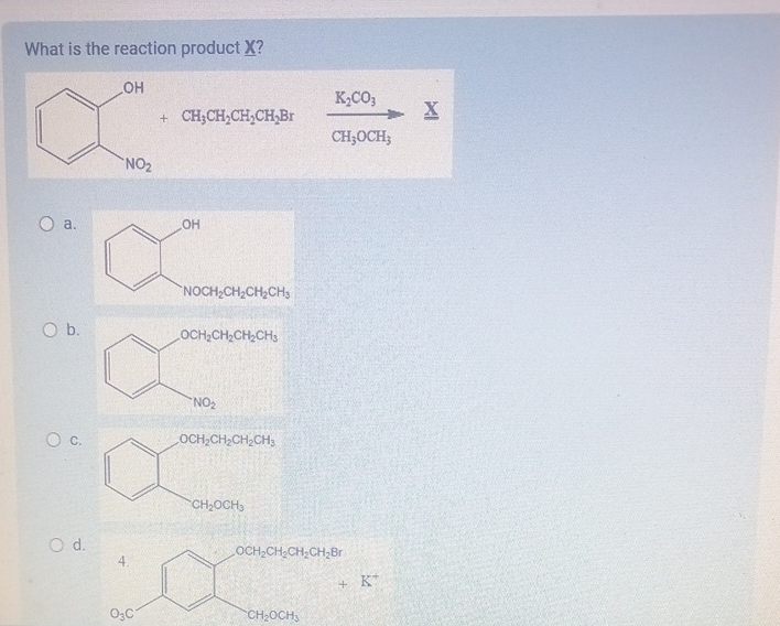 Solved What is the reaction product x? ?a.b.c.d. | Chegg.com