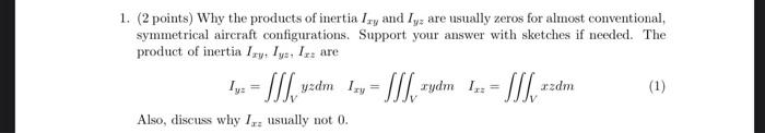 Solved 1. (2 points) Why the products of inertia Iay and Iyz | Chegg.com