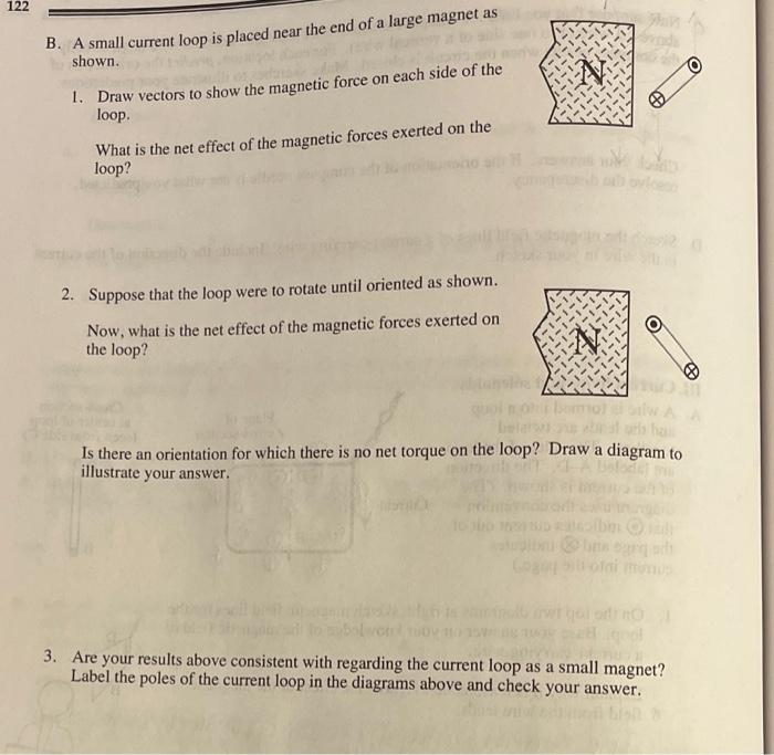 Solved 122 B. A small current loop is placed near the end of | Chegg.com