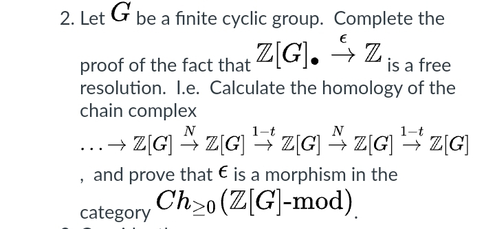 Solved Let G ﻿be a finite cyclic group. Complete the proof | Chegg.com