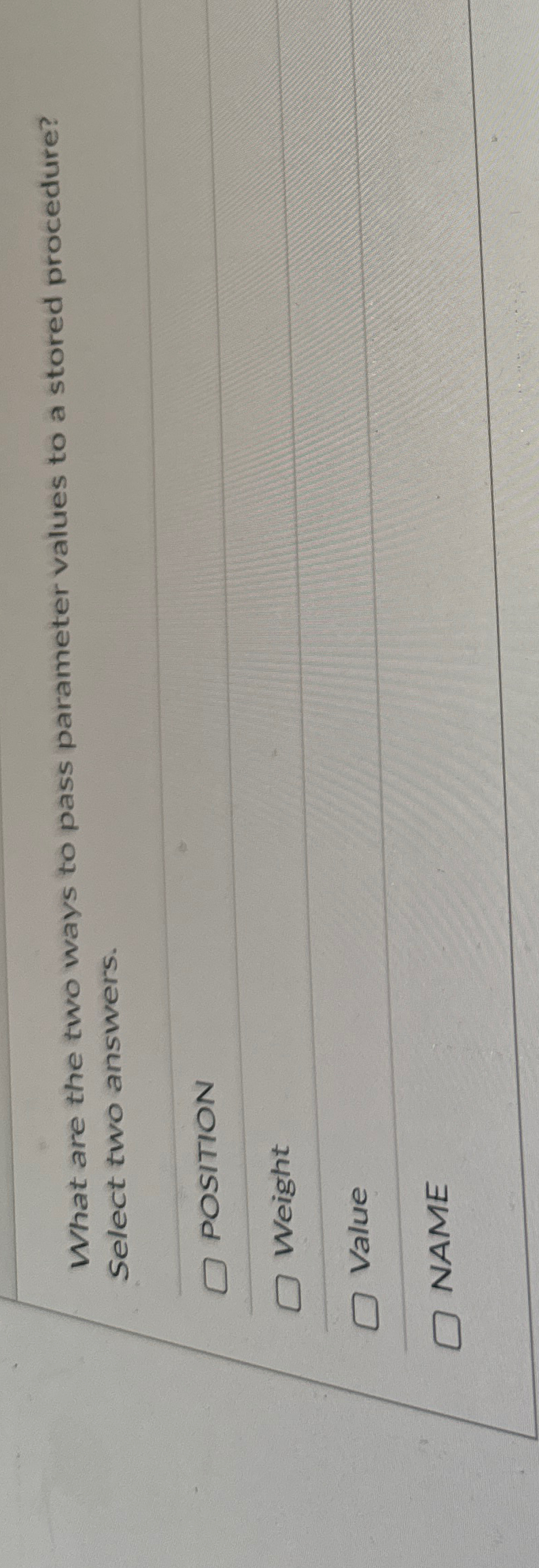 Solved What are the two ways to pass parameter values to a | Chegg.com
