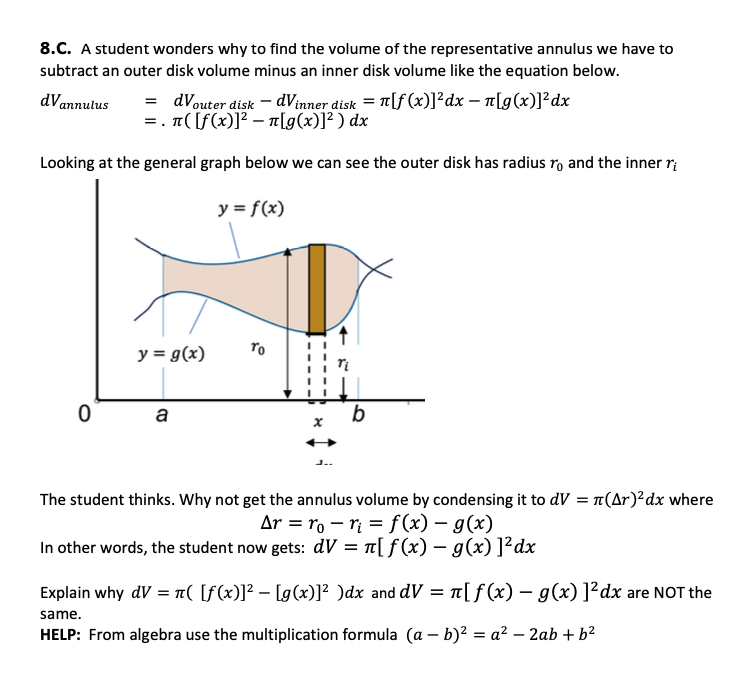 Solved 8.C. ﻿A student wonders why to find the volume of the | Chegg.com