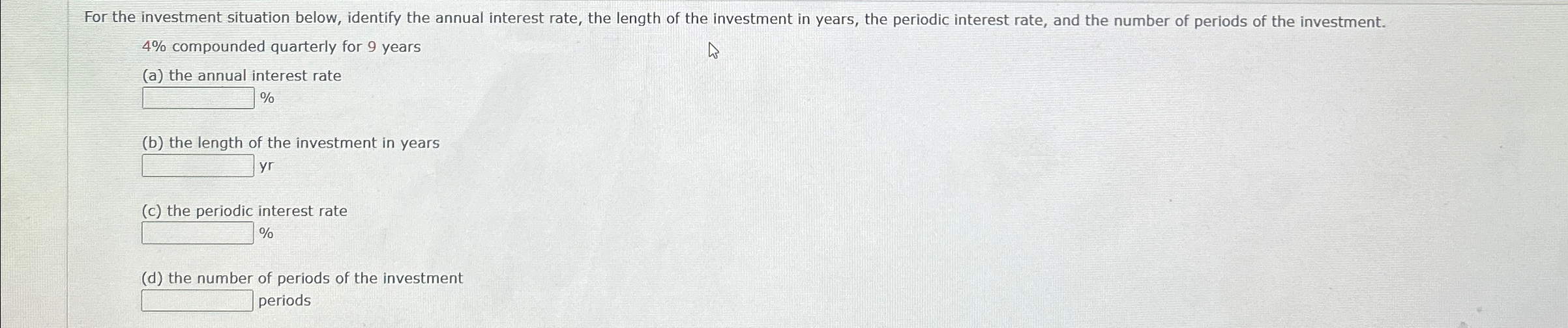Solved 4% ﻿compounded quarterly for 9 ﻿years(a) ﻿the annual | Chegg.com