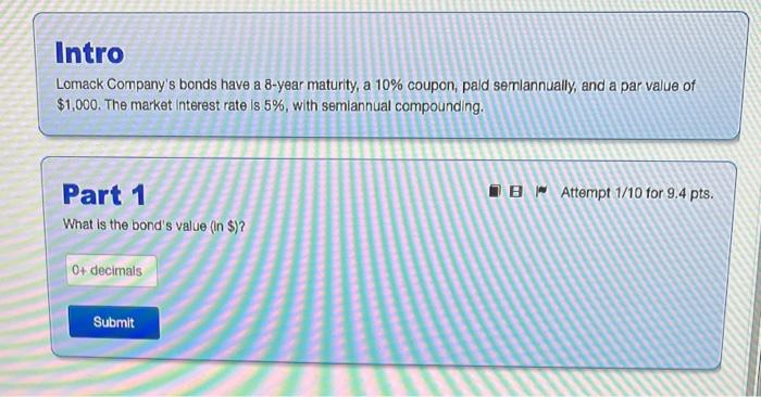 Solved Intro Lomack Company's bonds have a 8-year maturity, | Chegg.com