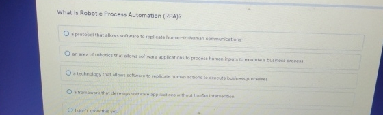 Solved What is Robotic Process Automation (RPA)?a peotocol | Chegg.com