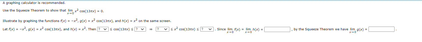 Solved A graphing calculator is recommended.Use the Squeeze | Chegg.com