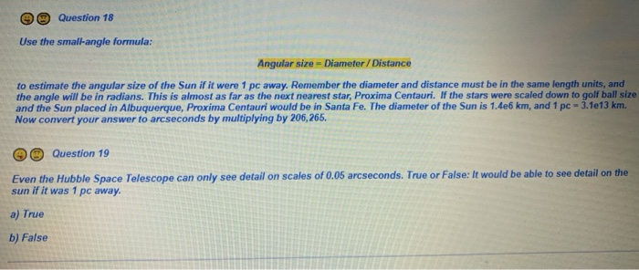 Solved Question 18 Use the small-angle formula: Angular size | Chegg.com