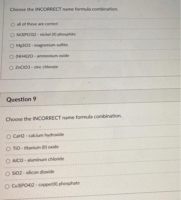 Solved Choose the INCORRECT name formula combination. O all | Chegg.com