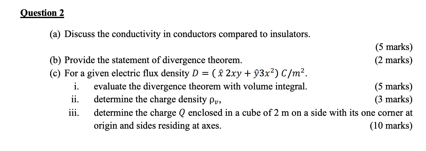 Solved Question 2(a) ﻿Discuss the conductivity in conductors | Chegg.com