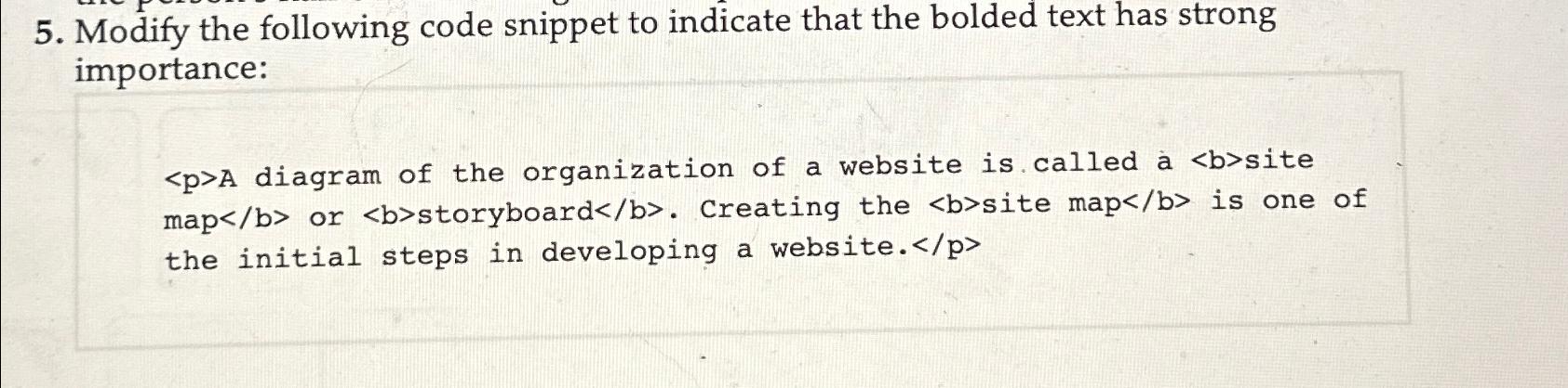 Solved Modify the following code snippet to indicate that | Chegg.com