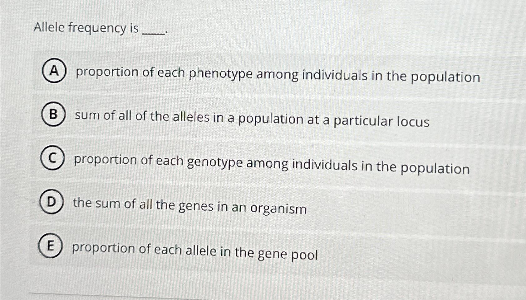 Solved Allele frequency isproportion of each phenotype among | Chegg.com