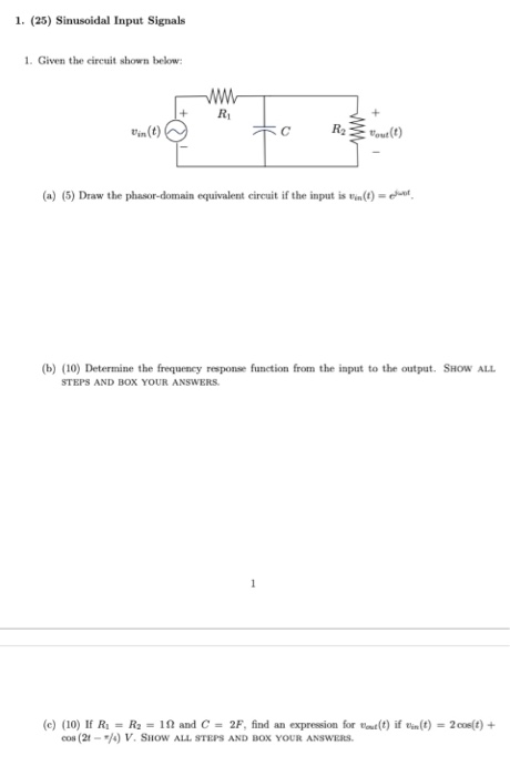 Solved 1. (25) Sinusoidal Input Signals 1. Given the circuit | Chegg.com