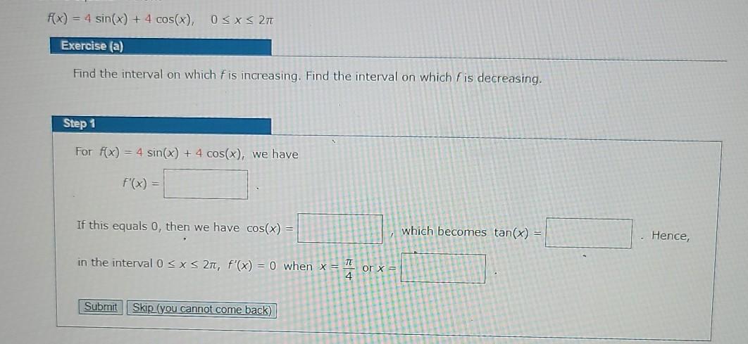 Solved f(x) = 4 sin(x) + 4 cos(x), 0 | Chegg.com
