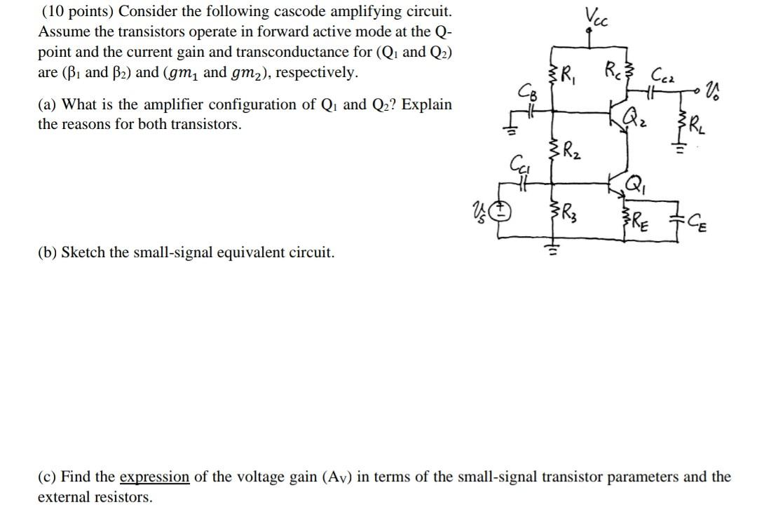 Solved Vcc (10 points) Consider the following cascode | Chegg.com