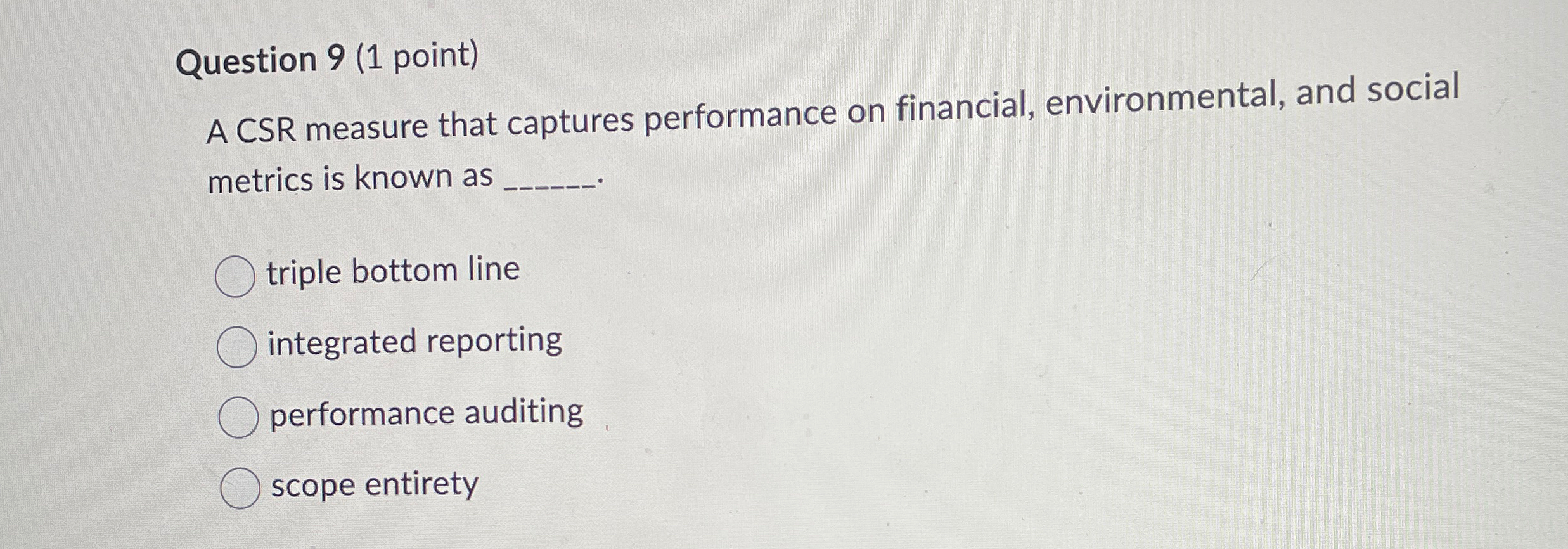 Solved Question 9 (1 ﻿point)A CSR measure that captures | Chegg.com