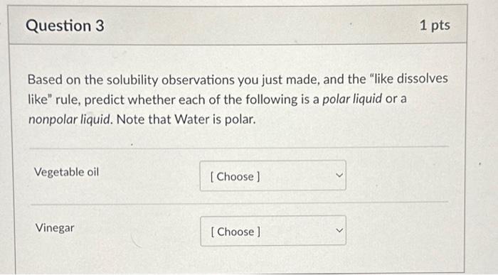 Solved Based on the solubility observations you just made, | Chegg.com