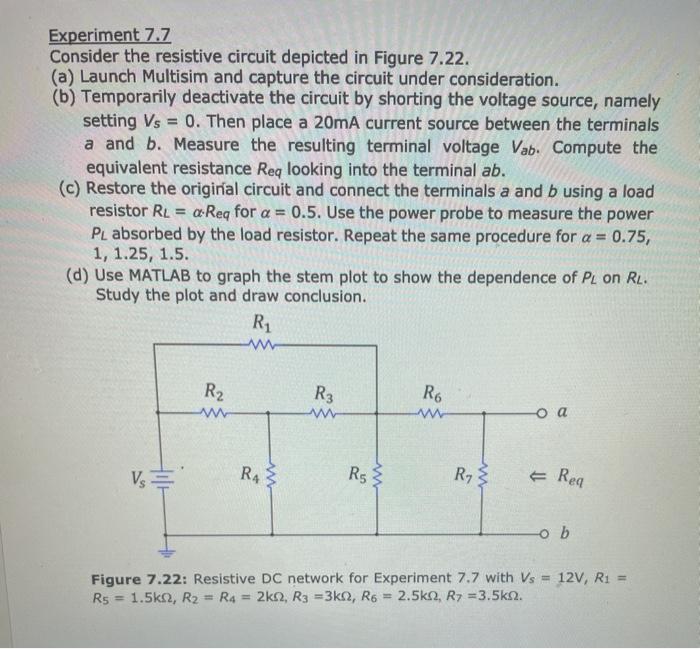 Solved Experiment 7.7 Consider the resistive circuit | Chegg.com