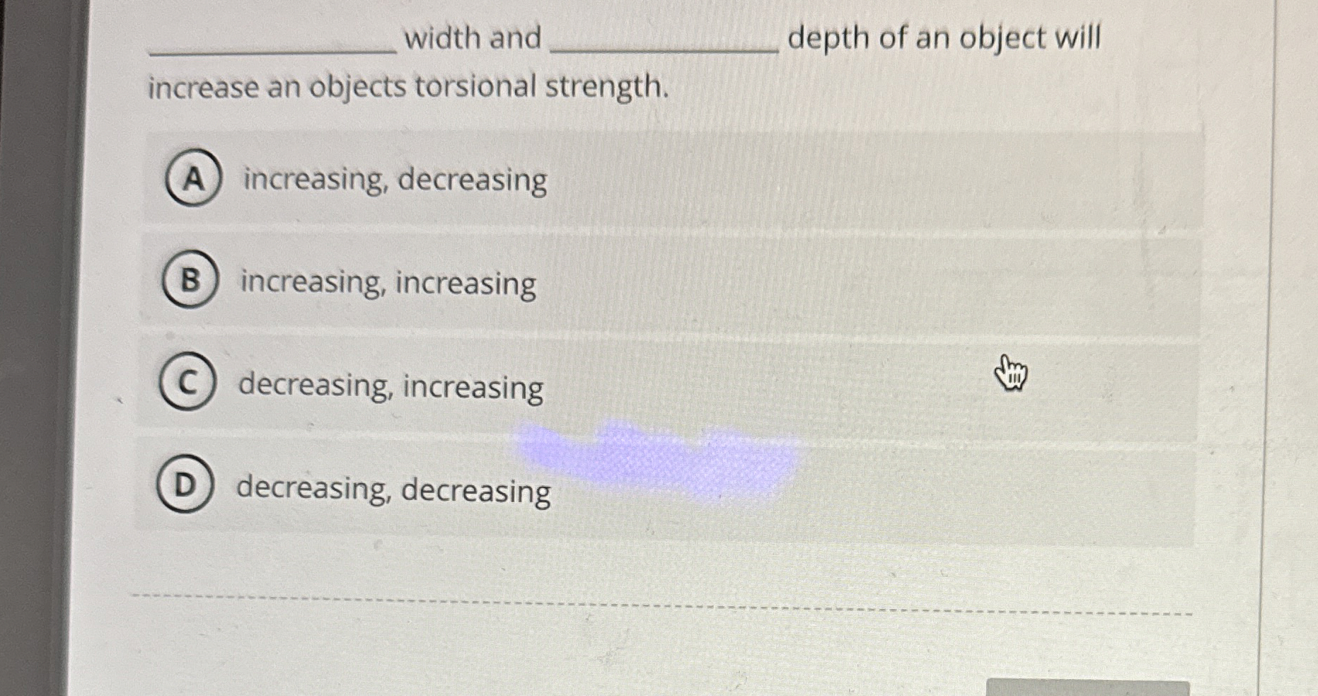 Solved q, ﻿width and q, ﻿depth of an object will increase an | Chegg.com