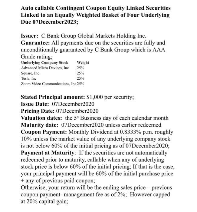 Auto callable Contingent Coupon Equity Linked | Chegg.com