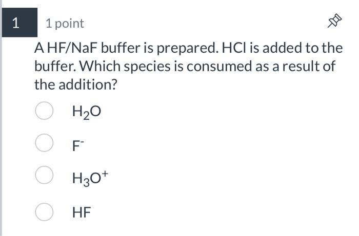 Solved A HF/NaF buffer is prepared. HCl is added to the | Chegg.com
