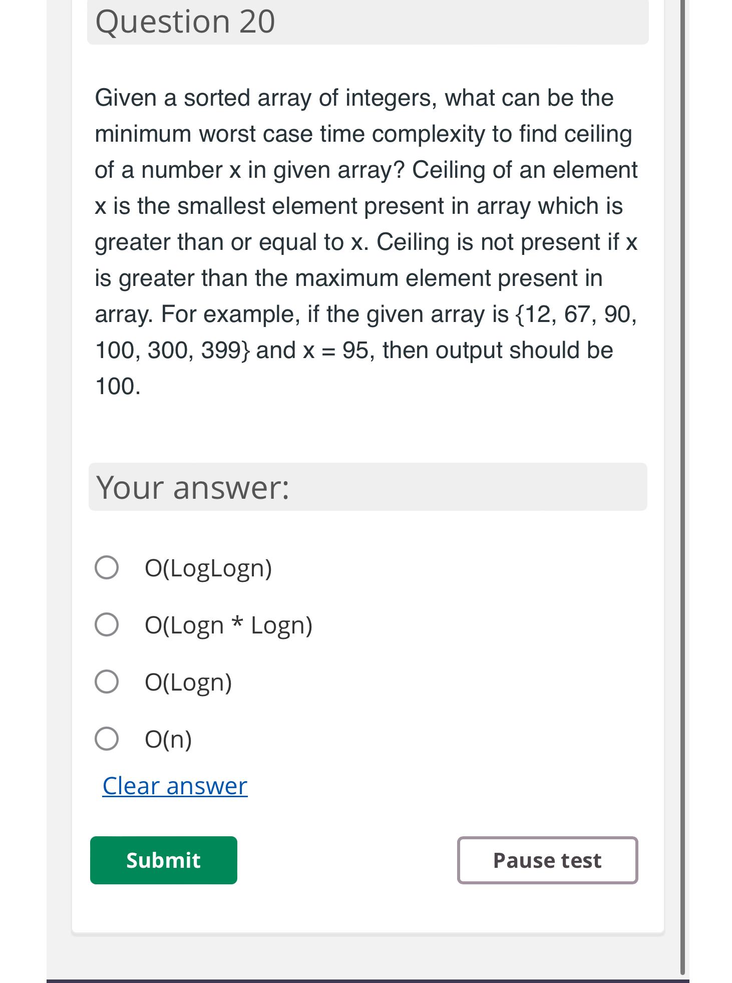Solved Question 20Given a sorted array of integers, what can | Chegg.com